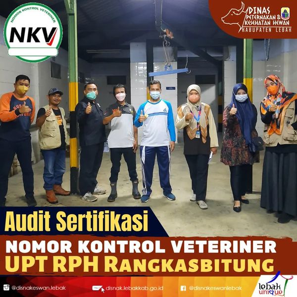 AUDIT SERTIFIKASI NOMOR KONTROL VETERINER UPT RPH RANGKASBITUNG – Dinas ...